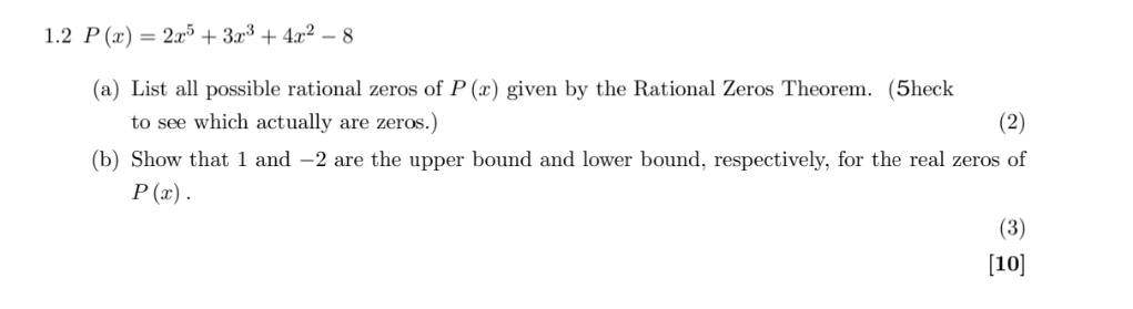 Solved 1.2 P(x)=2x5+3x3+4x2-8(a) ﻿List all possible rational | Chegg.com