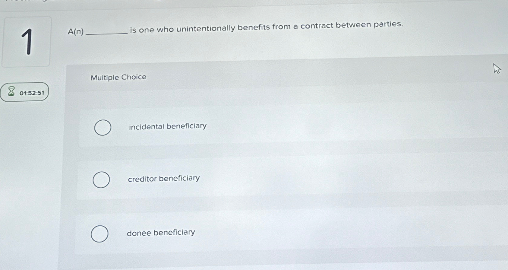 Solved 4,A(n), ﻿is one who unintentionally benefits from a | Chegg.com