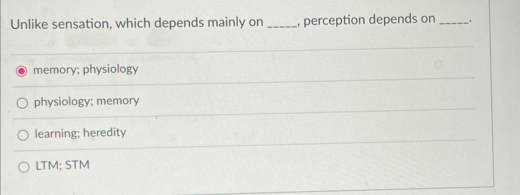 Solved Unlike sensation, ﻿which depends mainly on perception | Chegg.com