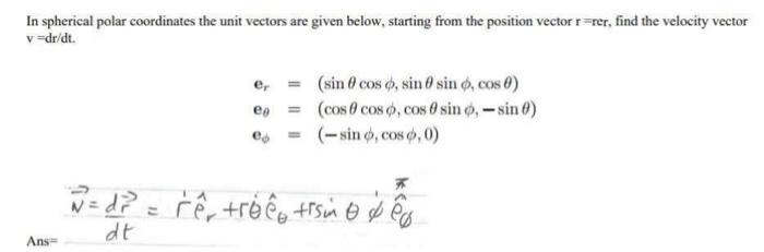 Solved In spherical polar coordinates the unit vectors are | Chegg.com