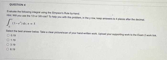 Solved Evaluate the following integral using the Simpson's | Chegg.com