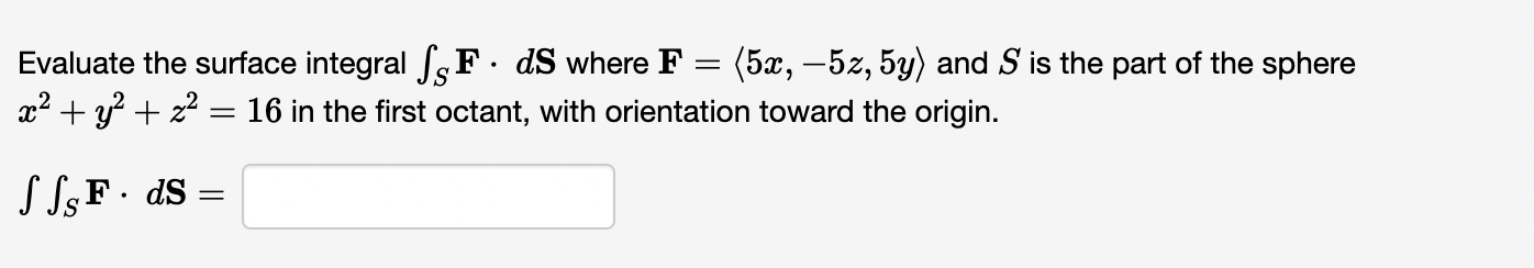 Solved Compute the surface integral over the given oriented | Chegg.com