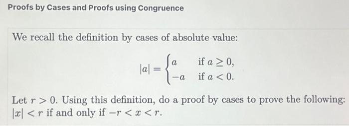 Proofs by Cases and Proofs using Congruence We recall | Chegg.com