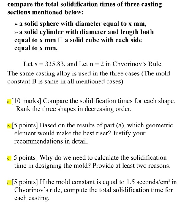 Solved compare the total solidification times of three | Chegg.com