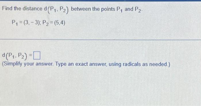Solved Find the distance d(P1,P2) between the given points | Chegg.com