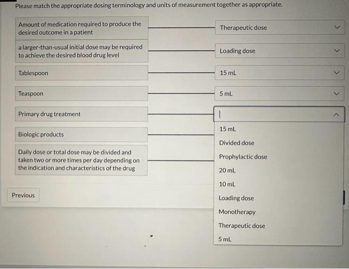 Solved Please match the appropriate dosing terminology and | Chegg.com