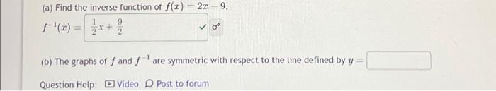 Solved (a) Find the inverse function of f(x) = 2x – 9. | Chegg.com