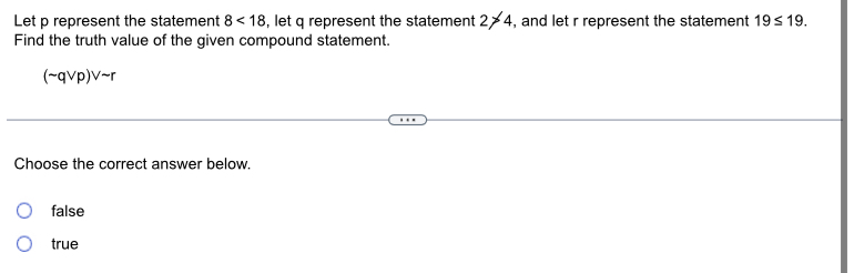 Solved Let p ﻿represent the statement 8