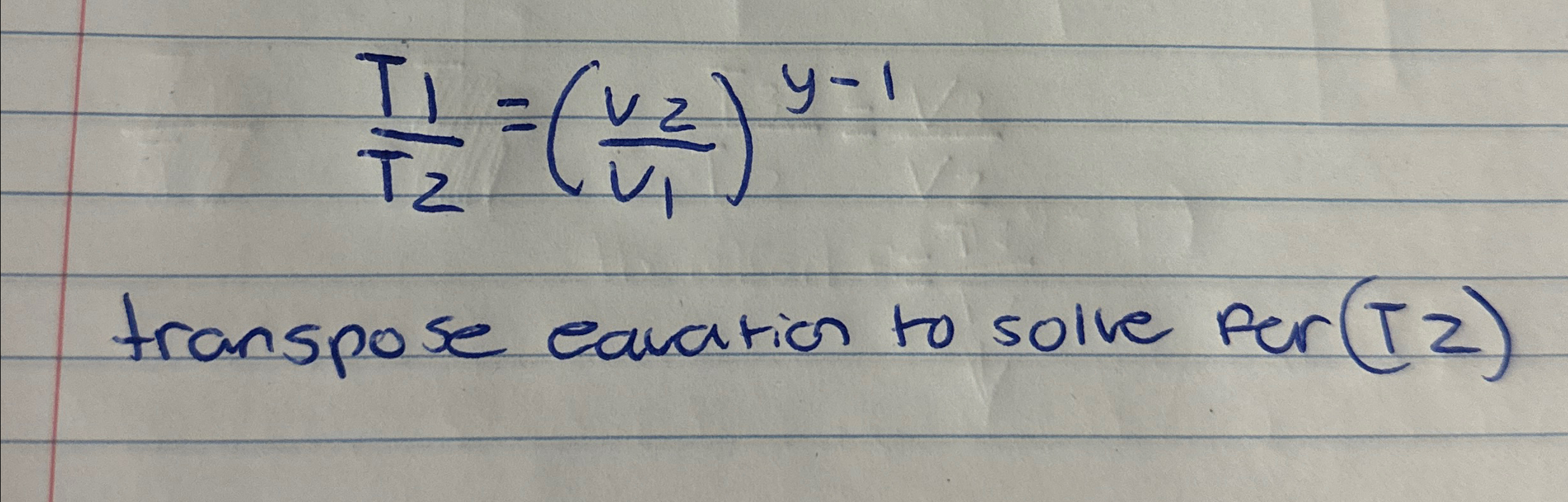 Solved T1T2=(v2v1)y-1transpose equation to solve ) | Chegg.com