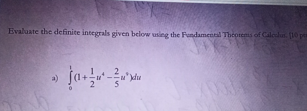Solved Evaluate the definite integrals given below using the | Chegg.com