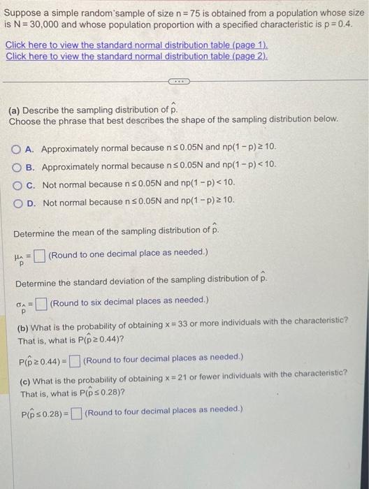 Solved Suppose a simple random 'sample of size n=75 is | Chegg.com
