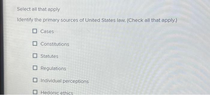 Solved Select all that apply Identify the primary sources of | Chegg.com