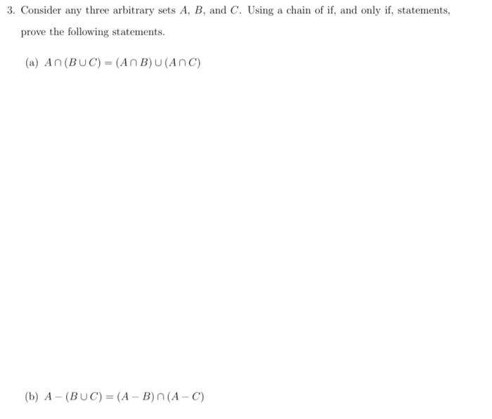 Solved 3. Consider any three arbitrary sets A,B, and C. | Chegg.com