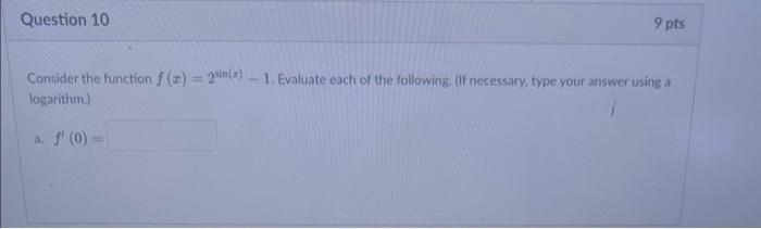 Solved Consider the function f(x)=2sin(x)−1. Evaluate each | Chegg.com