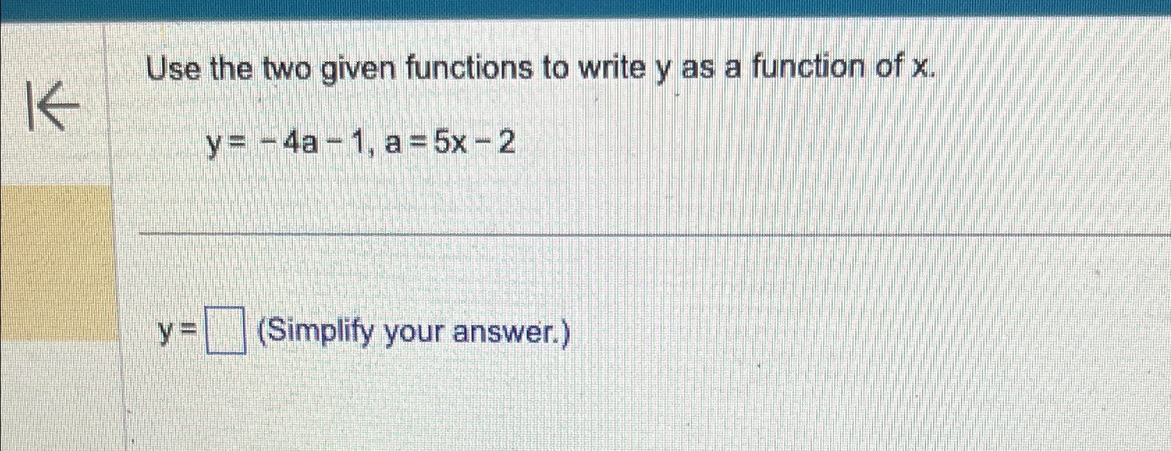 Solved Use the two given functions to write y ﻿as a function | Chegg.com
