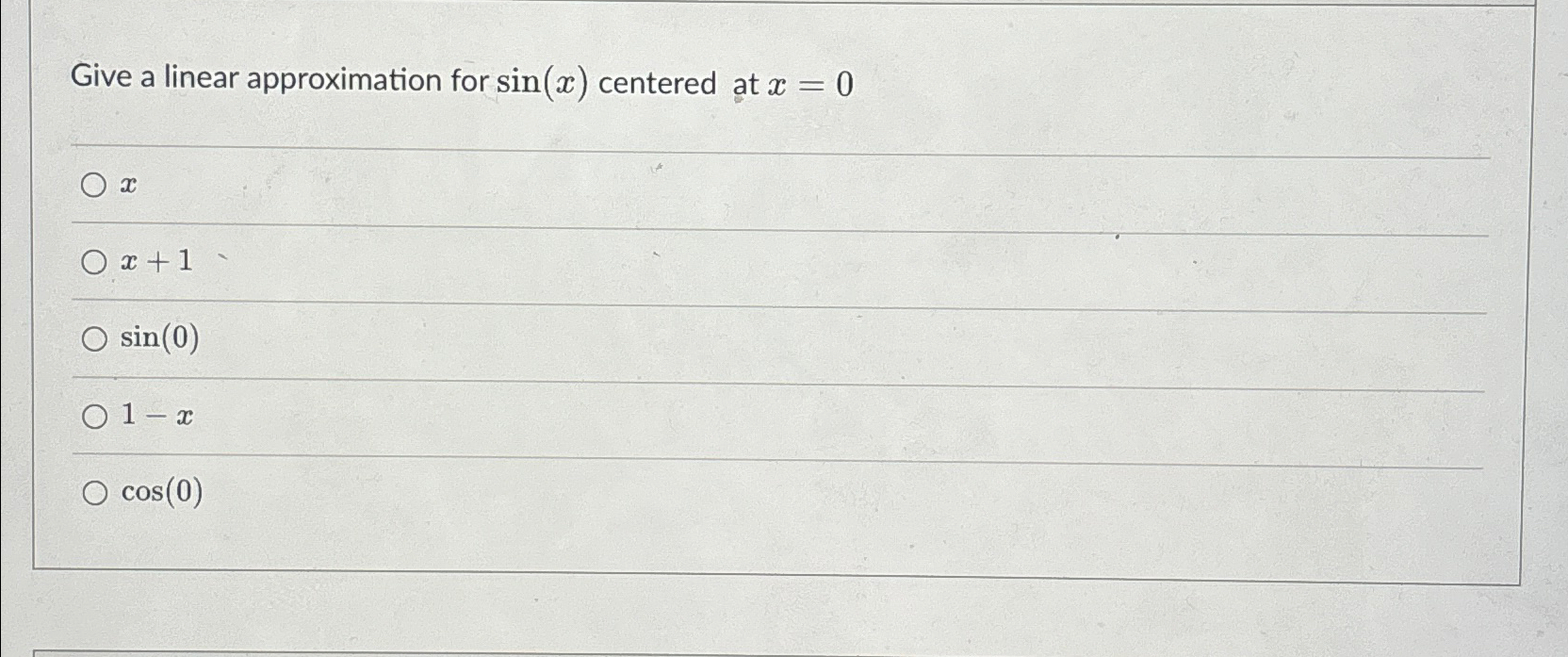 Solved Give a linear approximation for sin(x) ﻿centered at | Chegg.com