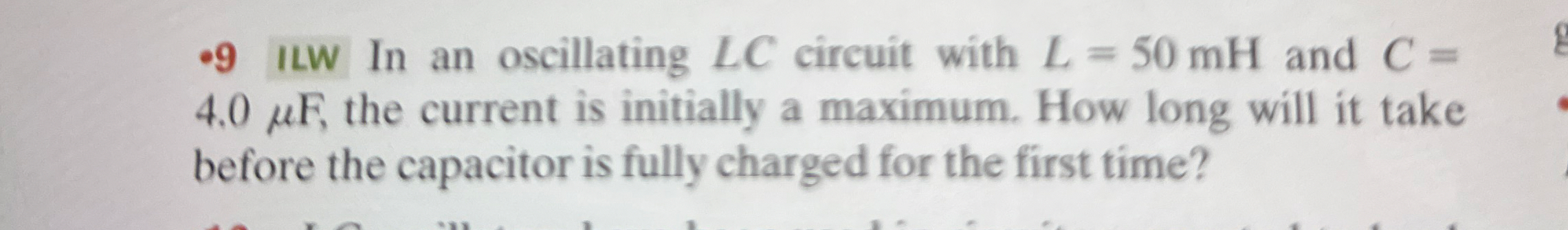 Solved -9 ﻿ILW In an oscillating LC circuit with L=50mH ﻿and | Chegg.com