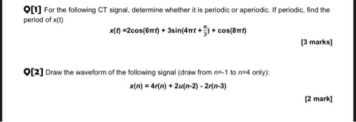 Solved 0[1] For the following CT signal, determine whether | Chegg.com