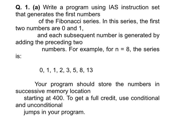 Solved Q 1 A Write A Program Using Ias Instruction Set 