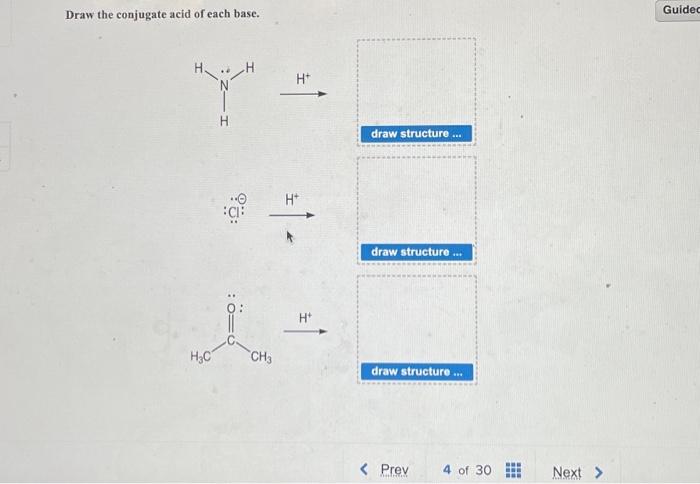 Solved Draw the conjugate acid of each base. H Solved Draw the conjugate acid of each base. H