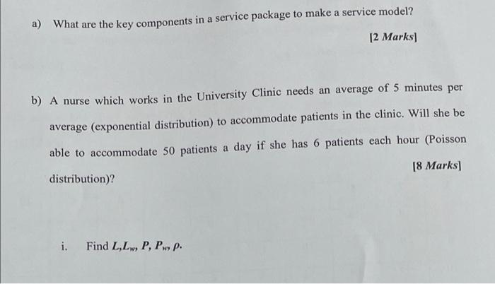 Solved a) What are the key components in a service package | Chegg.com