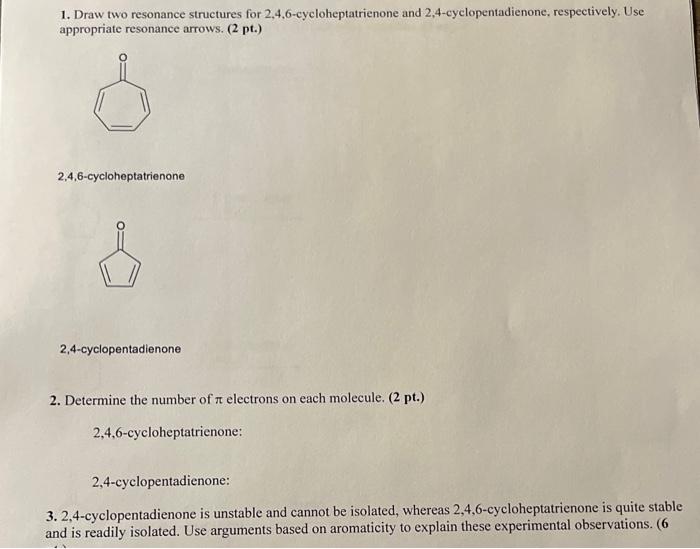 Solved 1. Draw two resonance structures for | Chegg.com