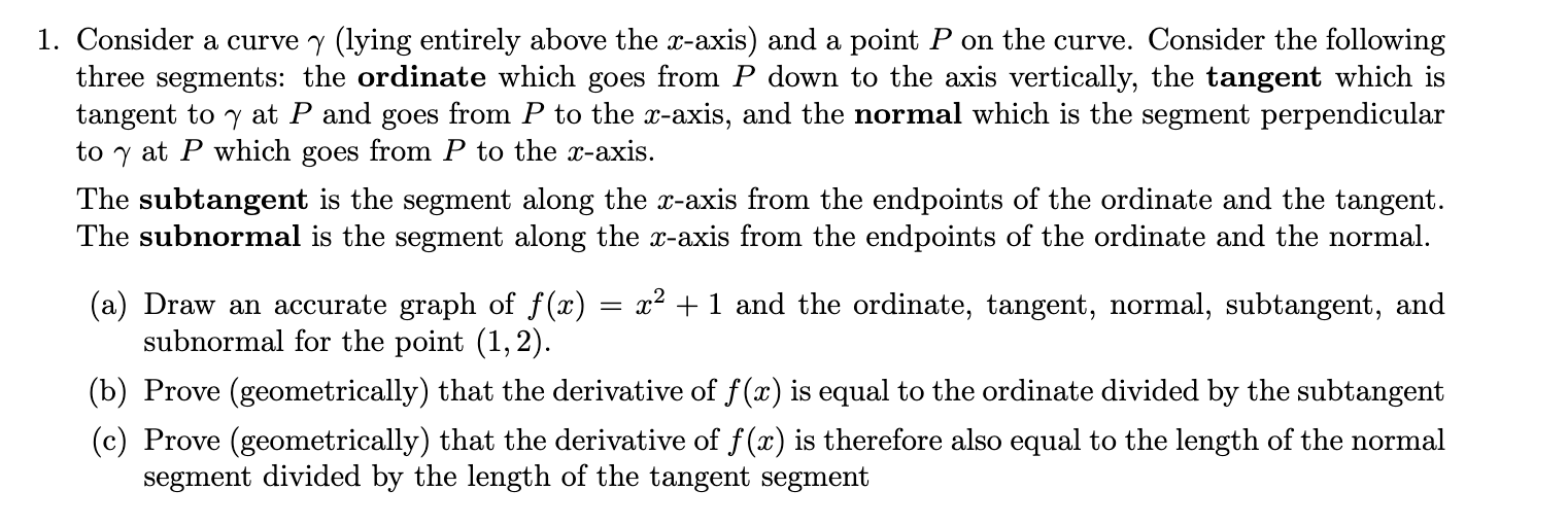 Solved Consider a curve γ (lying entirely above the x-axis) | Chegg.com