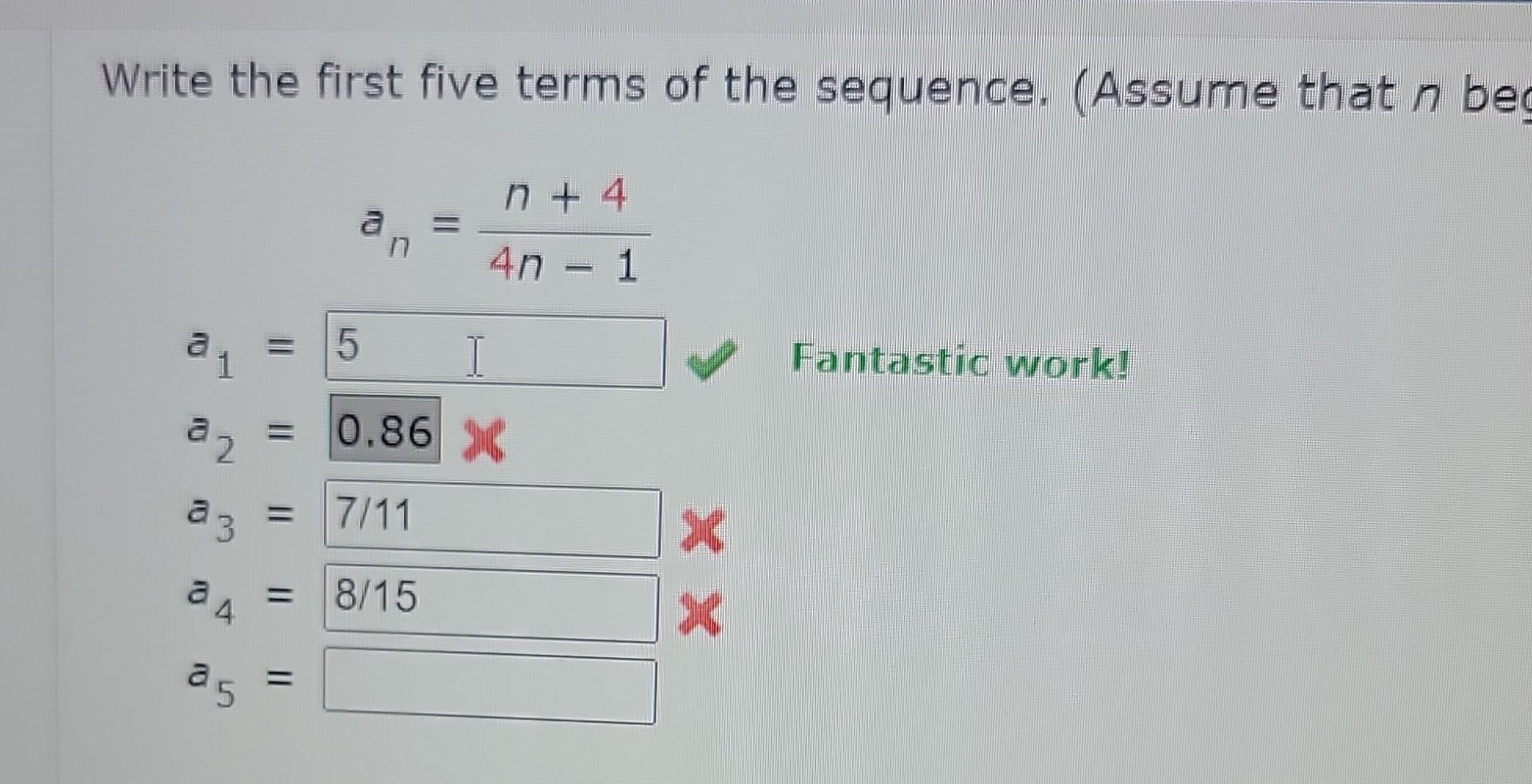 Solved Write the first five terms of the sequence. (Assume | Chegg.com