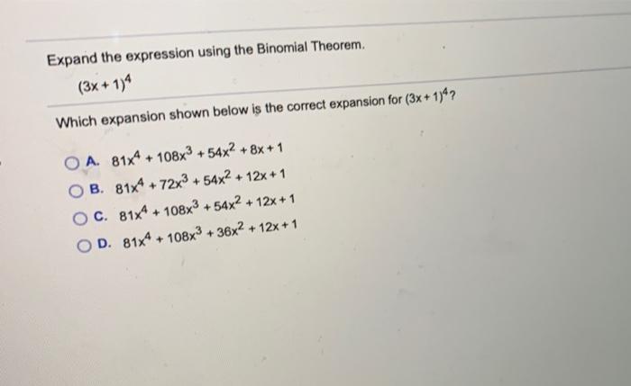 Solved Expand the expression using the Binomial Theorem. (3x | Chegg.com