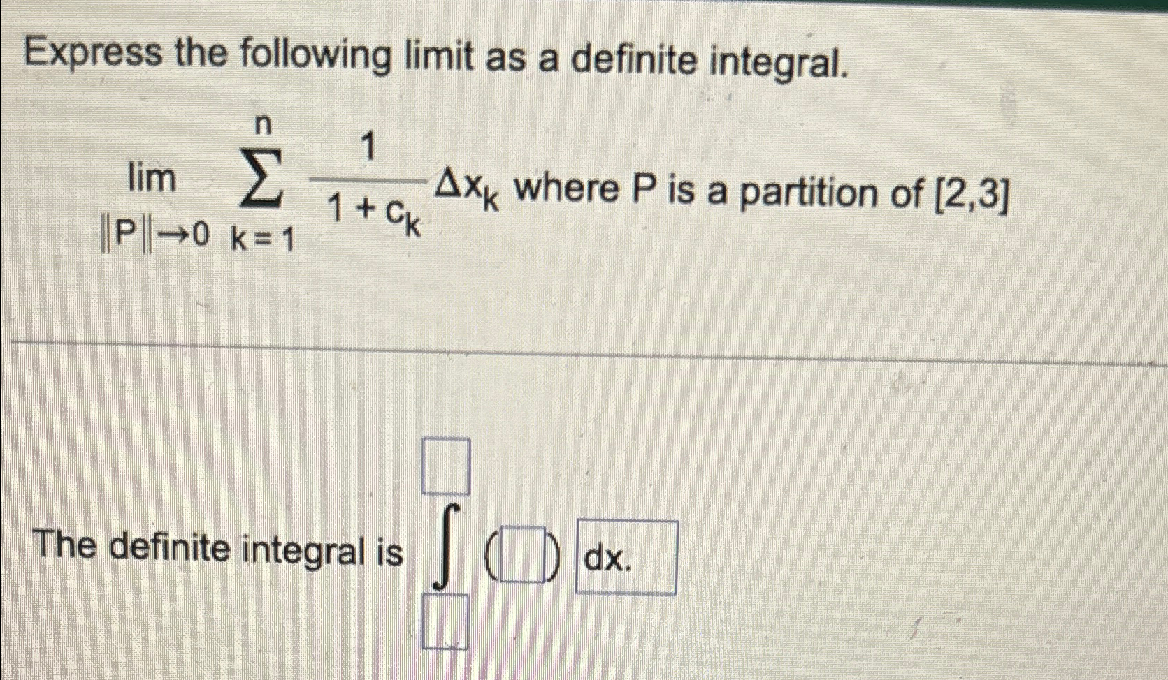 Solved Express the following limit as a definite | Chegg.com