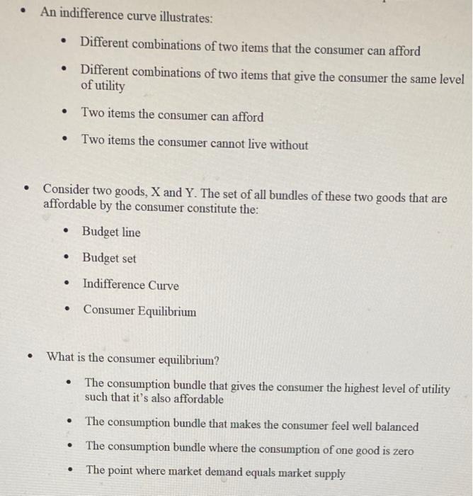 Solved - An indifference curve illustrates: - Different | Chegg.com