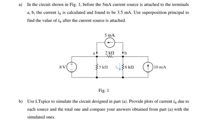 Solved a) In the circuit shown in Fig. 1, before the 5 mA | Chegg.com