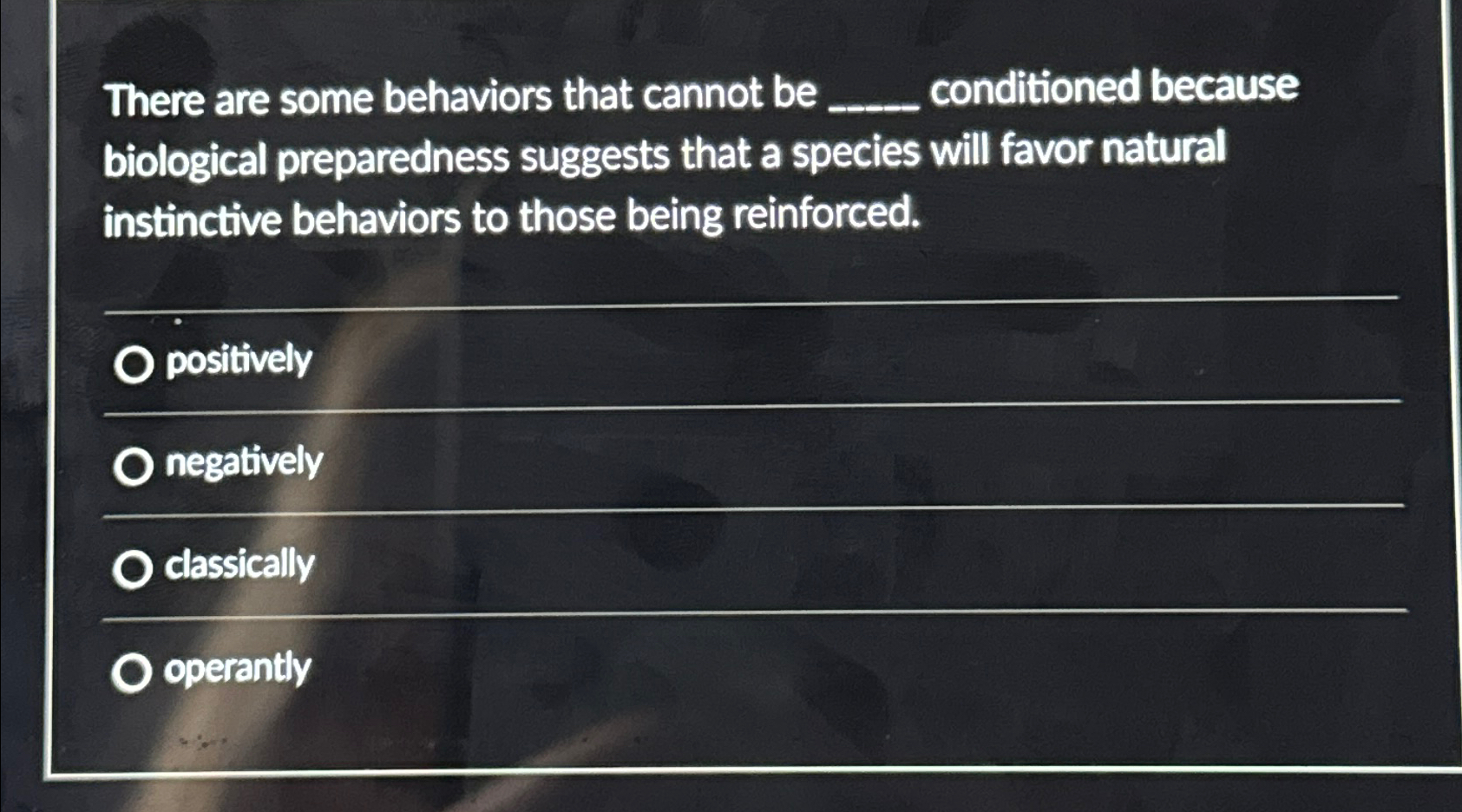 Solved There are some behaviors that cannot be conditioned | Chegg.com