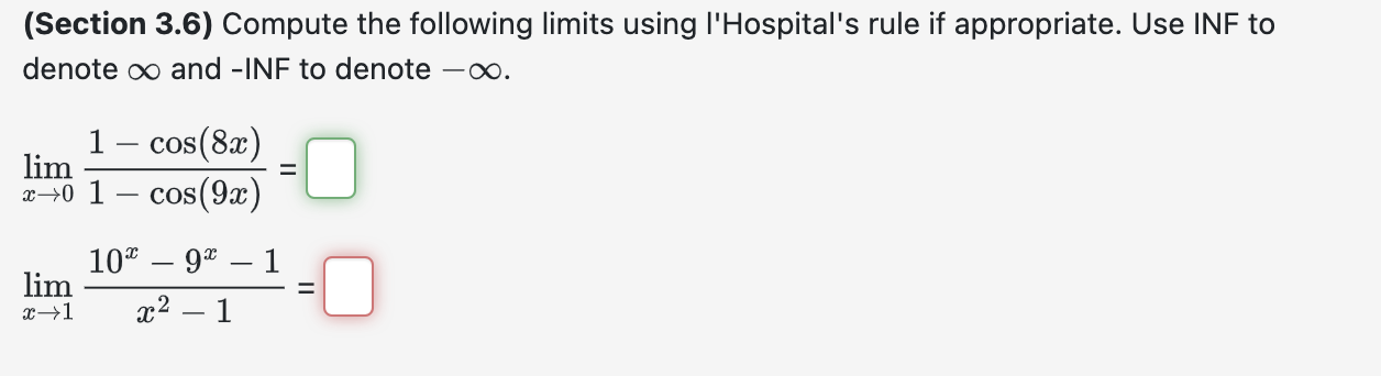 Solved (Section 3.6) ﻿Compute the following limits using | Chegg.com