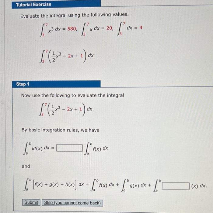 Solved Evaluate the integral using the following values. | Chegg.com