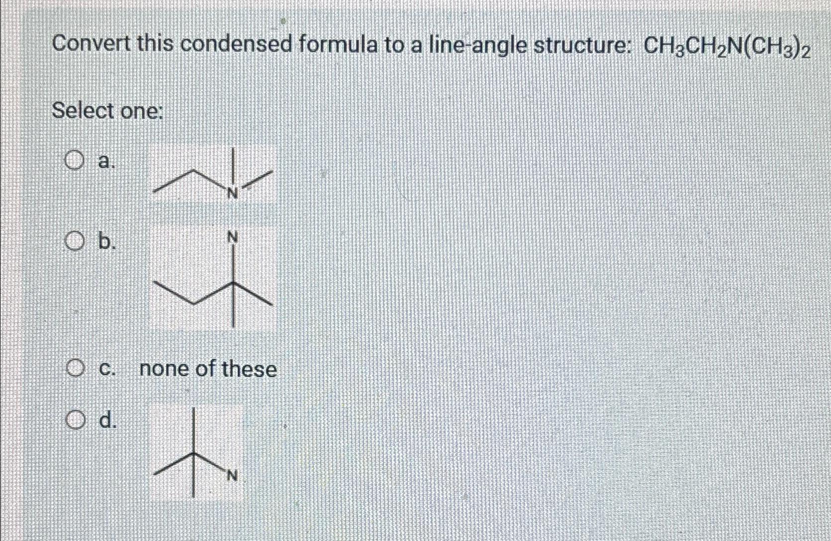 Solved Convert this condensed formula to a line-angle | Chegg.com