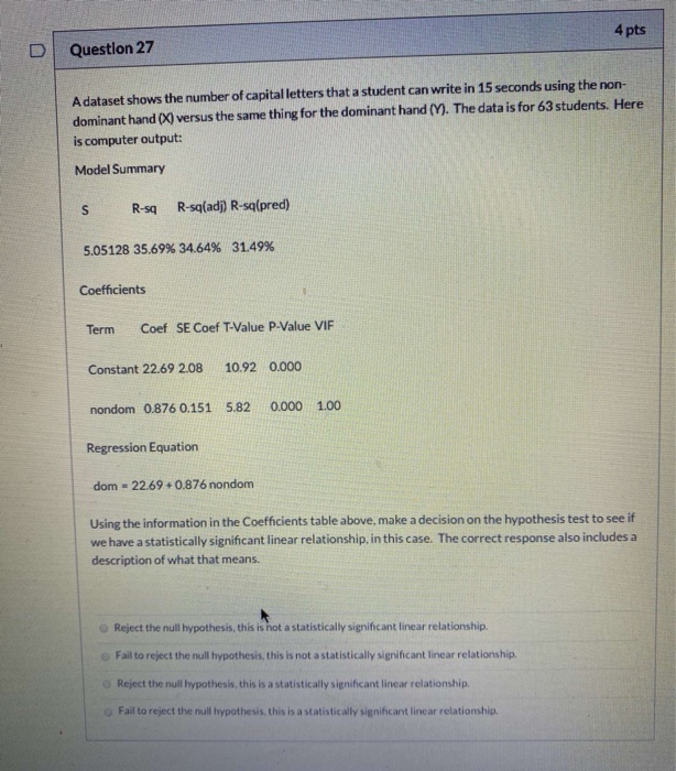 Solved 4 Pts ion 27 A Dataset Shows The Number Of Chegg