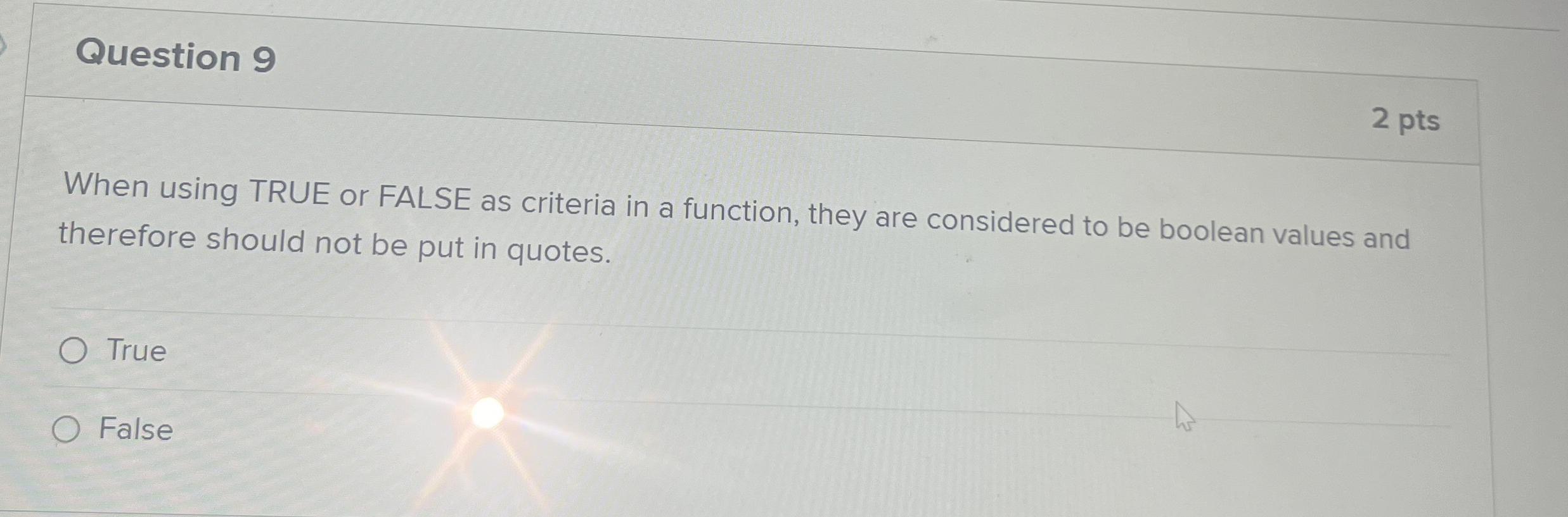 Solved Question 92 ﻿ptsWhen using TRUE or FALSE as criteria | Chegg.com