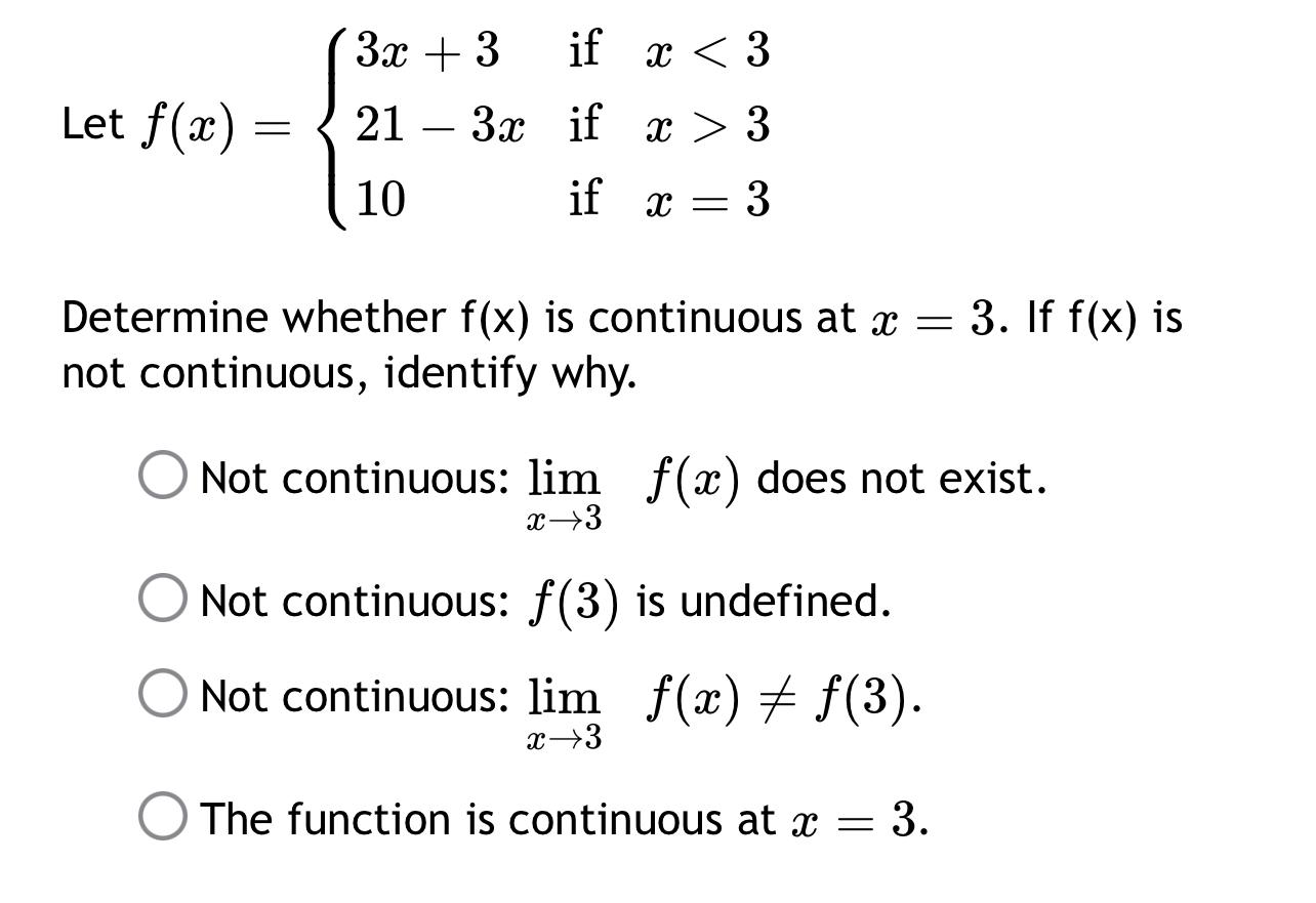 Solved Let f(x)={3x+3 if x 310 if x=3Determine | Chegg.com