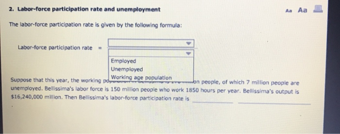Solved 2. Labor-force participation rate and unemployment Aa | Chegg.com
