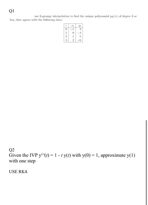 Solved Q1 use Lagrange interpolation to find the unique | Chegg.com