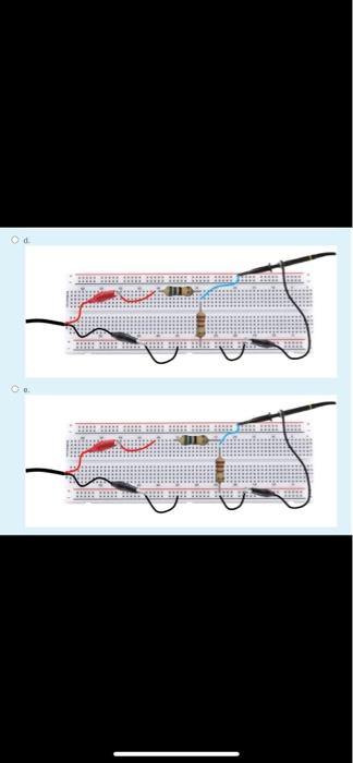 Solved Which breadboard setup correctly connects the | Chegg.com