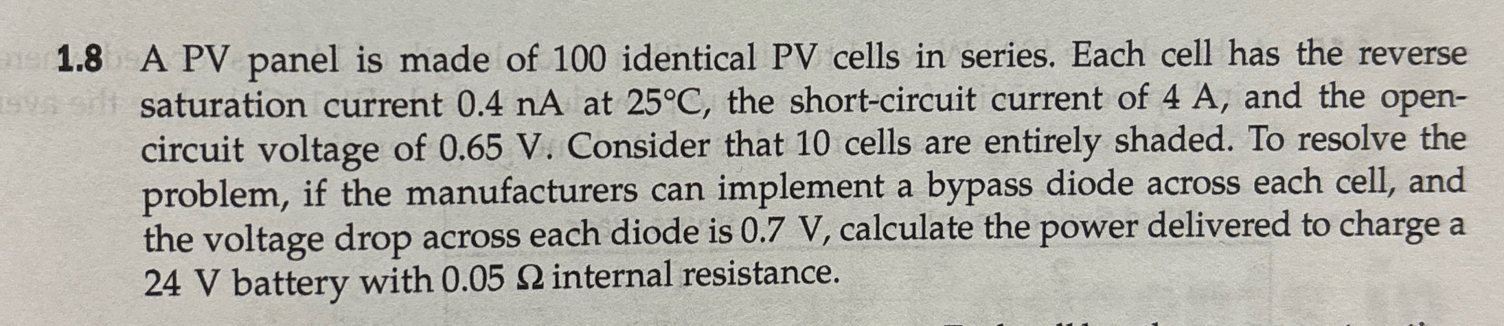 Solved 1.8 ﻿A PV panel is made of 100 ﻿identical PV cells in | Chegg.com