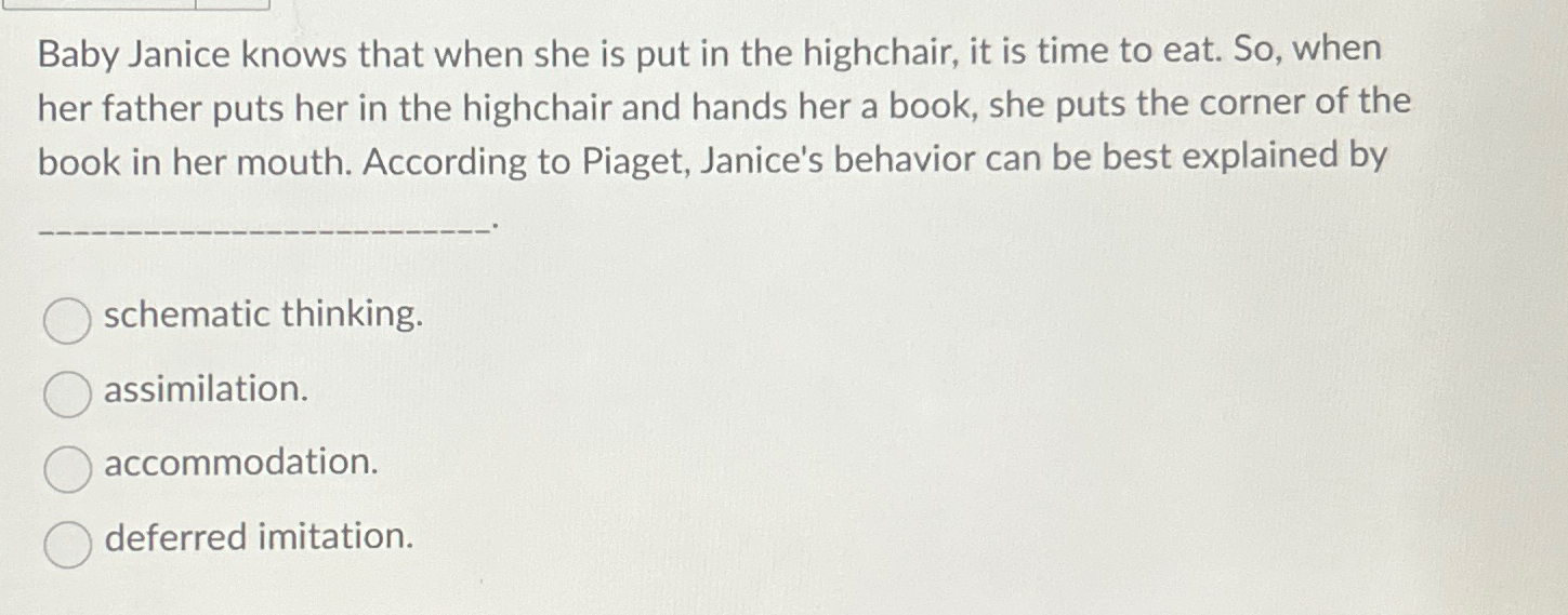 Solved Baby Janice knows that when she is put in the | Chegg.com