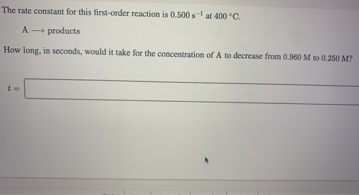 Solved The rate constant for this first-order reaction is | Chegg.com