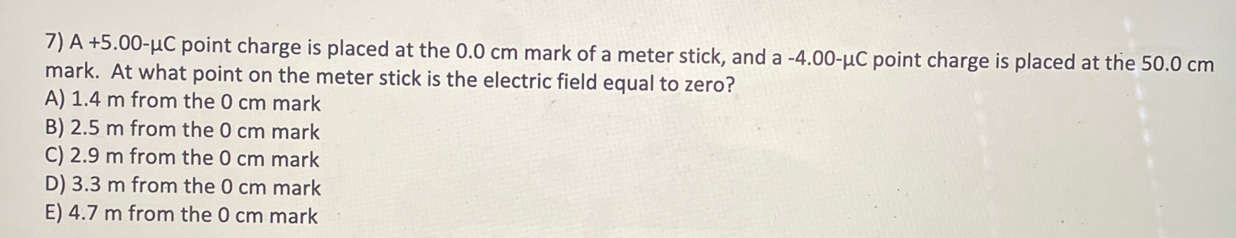 Solved A+5.00-μC ﻿point charge is placed at the 0.0 ﻿cm mark | Chegg.com