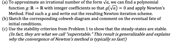 Solved (a) ﻿To approximate an irrational number of the form | Chegg.com