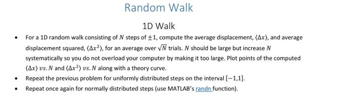 Solved 1D Walk - For a 1D random walk consisting of N steps | Chegg.com