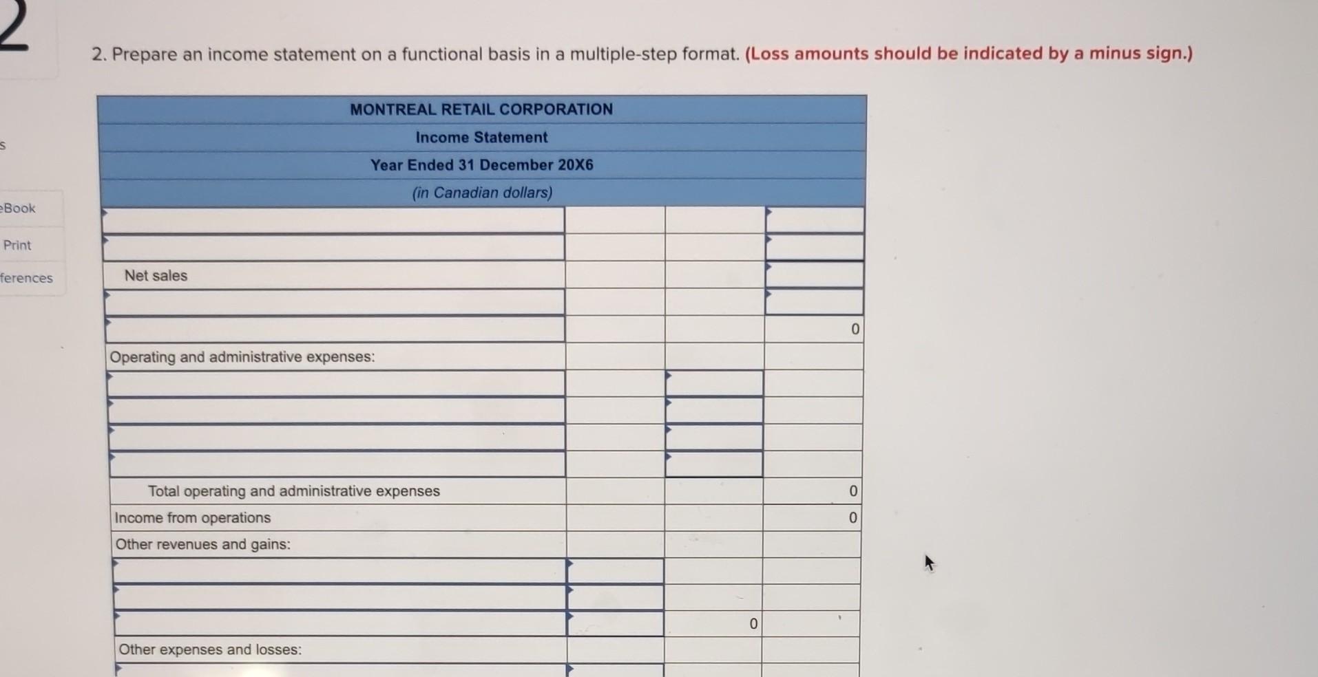 Solved Required: 1. Prepare an income statement on the basis | Chegg.com