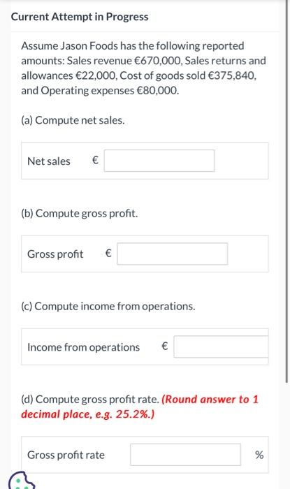 Solved (b) Compute gross profit. Gross profit € (c) Compute | Chegg.com